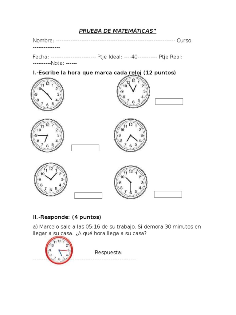 I.-Escribe la hora que marca cada reloj (12 puntos): Prueba De ...