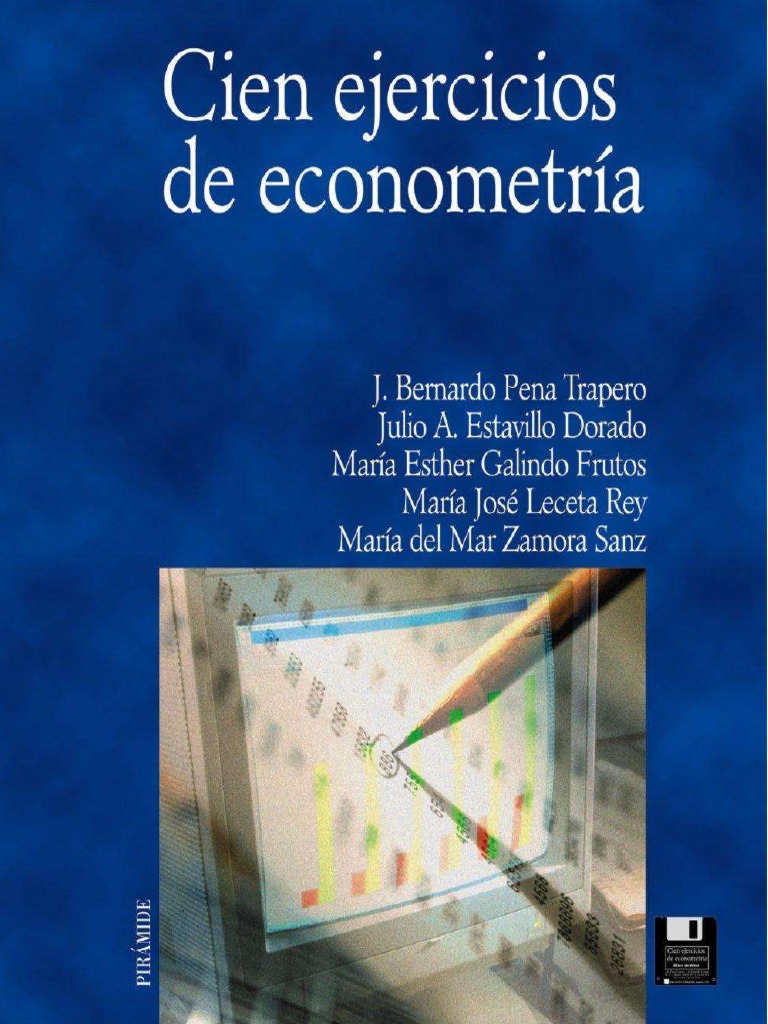 Cien Ejercicios de Econometría PDF | PDF