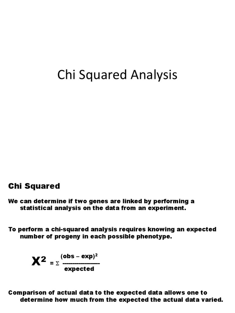 The Chi Square Test: A Statistical Analysis of Gene Linkage in ...