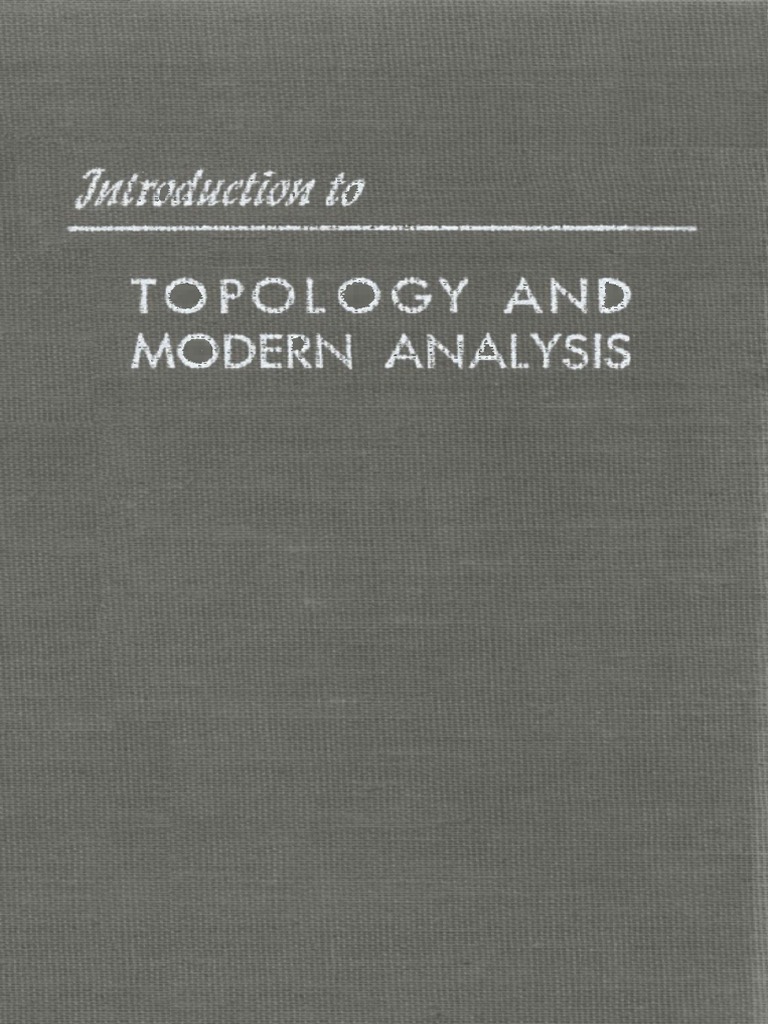 Introduction To Topology and Modern Analysis - George F. Simmons | PDF