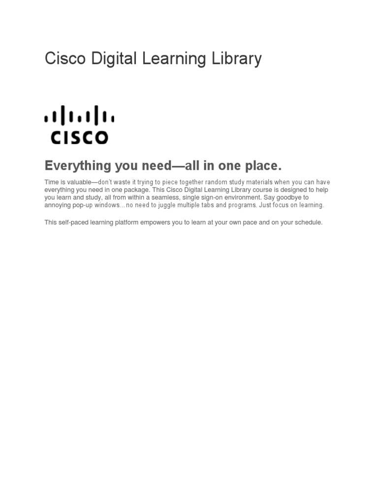 Cisco Digital Learning Library: Everything You Need-All in One Place | PDF