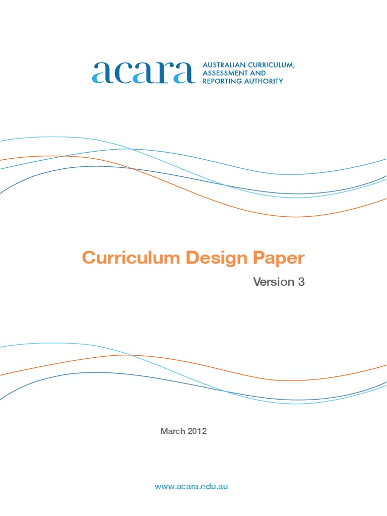 Curriculum Design Paper Version 3 (March 2012) | PDF | Curriculum ...
