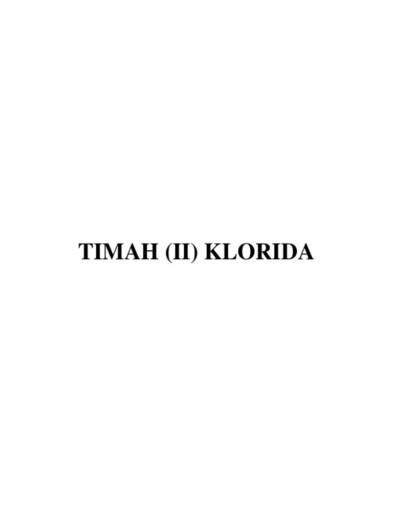 Timah (II) Klorida: Karakteristik dan Aplikasi | PDF | Sains & Matematika