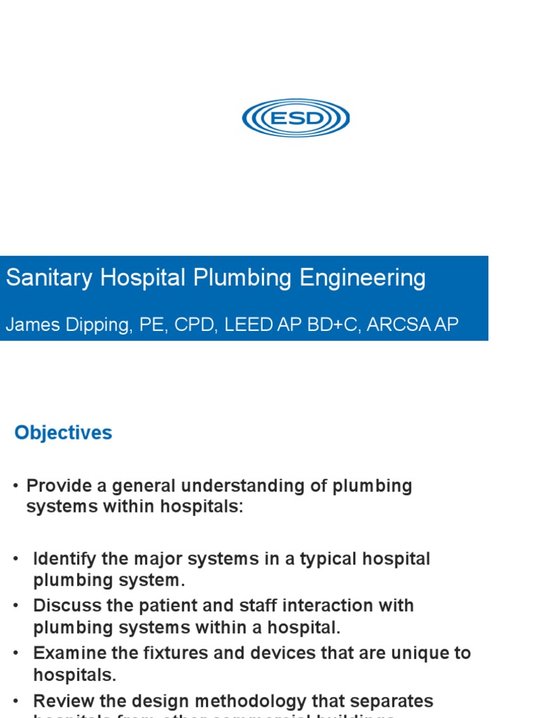 Sanitary Hospital Plumbing Engineering: James Dipping, Pe, CPD, Leed Ap ...