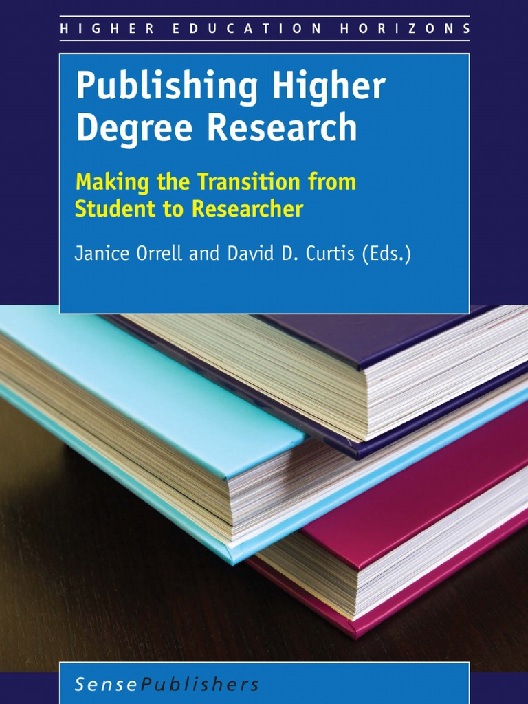 Publishing Higher Degree Research | PDF | Mentorship | Postgraduate ...
