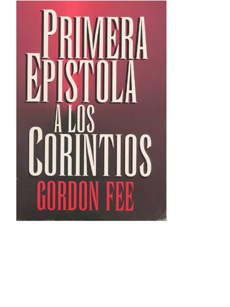 1ra. Epistola A Los Corintios Gordon Fee | PDF | Pablo el apóstol | Biblia