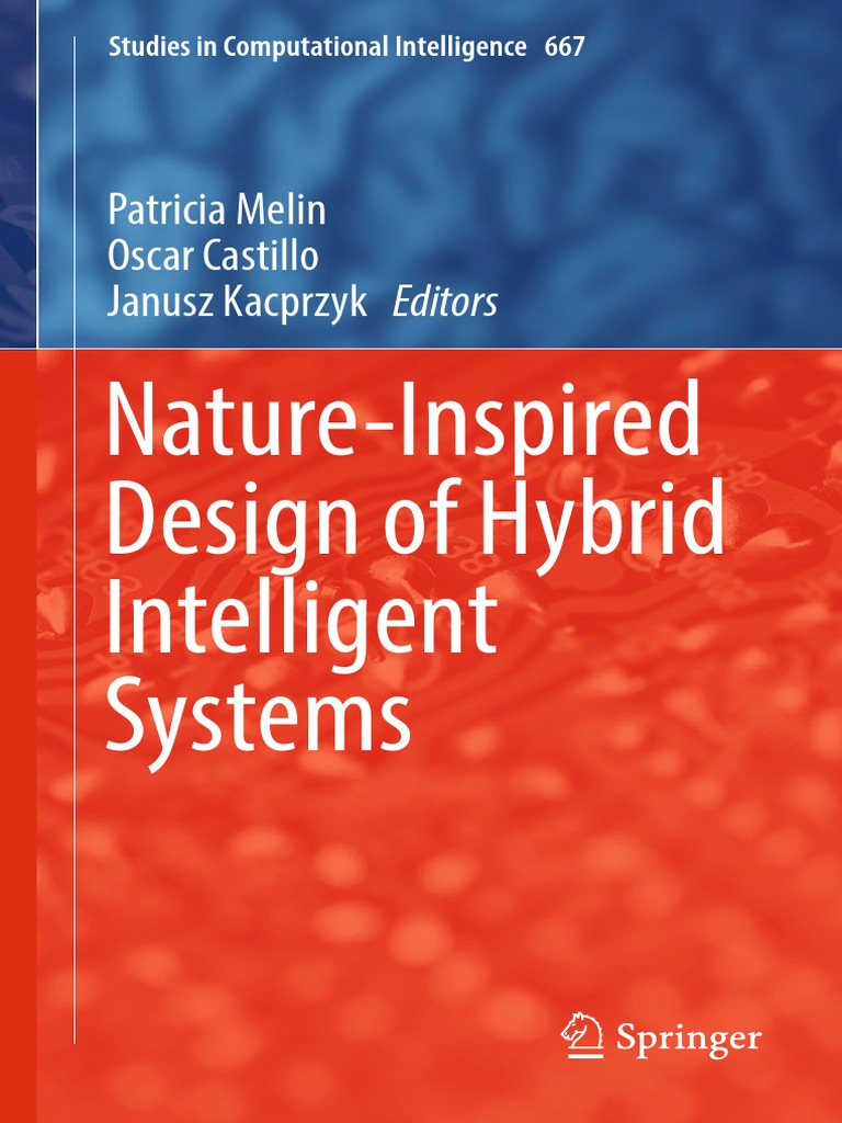 Nature-Inspired Design of Hybrid Intelligent Systems | PDF | Artificial ...