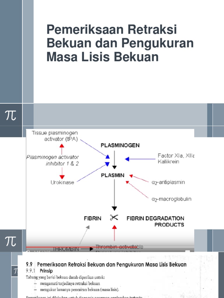 Pemeriksaan Retraksi Bekuan Dan Pengukuran Masa Lisis Bekuan | PDF ...