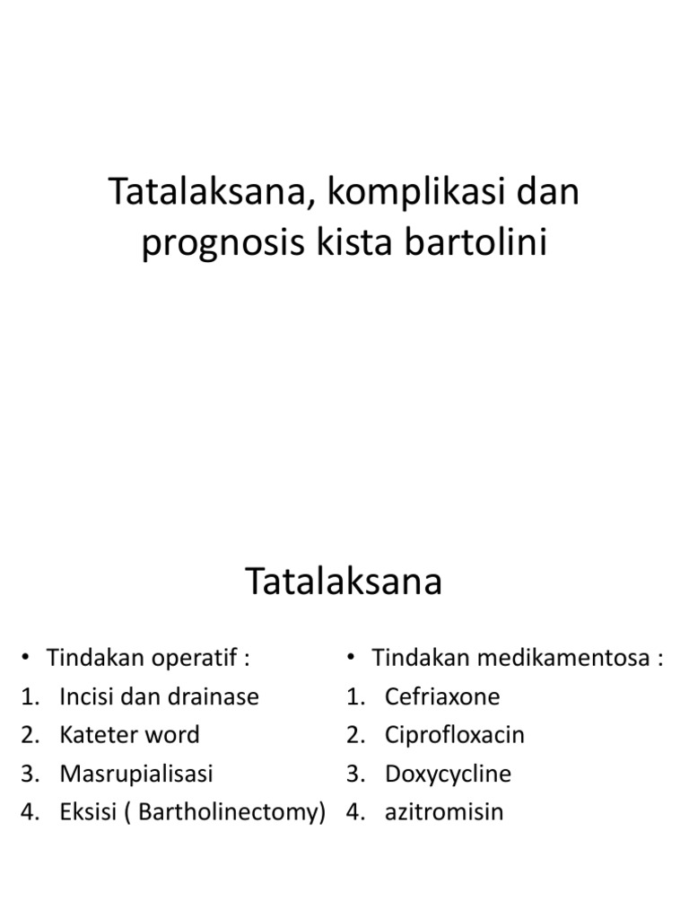 Tatalaksana, Komplikasi Dan Prognosis Kista Bartolini | PDF
