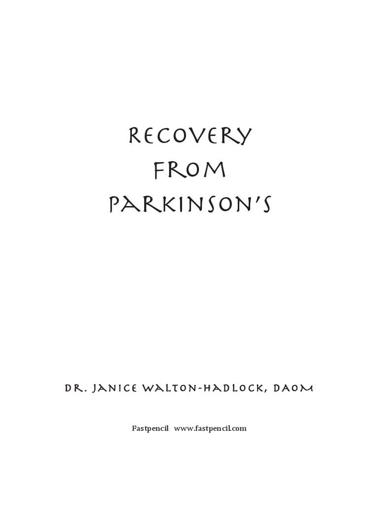 AAA Recovery From Parkinsons FINAL | PDF | Parkinson's Disease | Pain