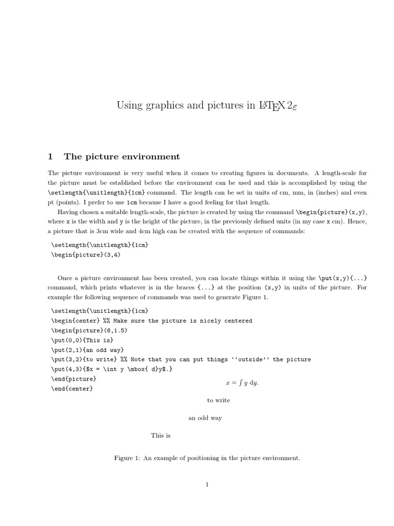 Using graphics and pictures in L TEX 2ε: 1 The picture environment ...