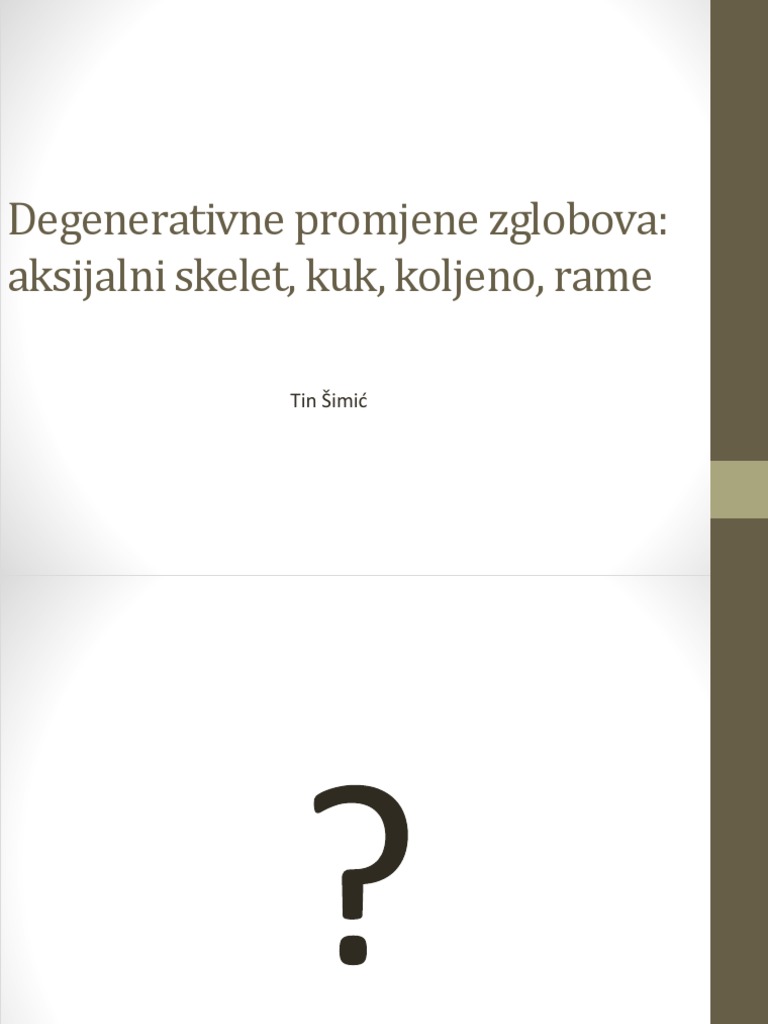 Degenerativne Promjene Zglobova | PDF
