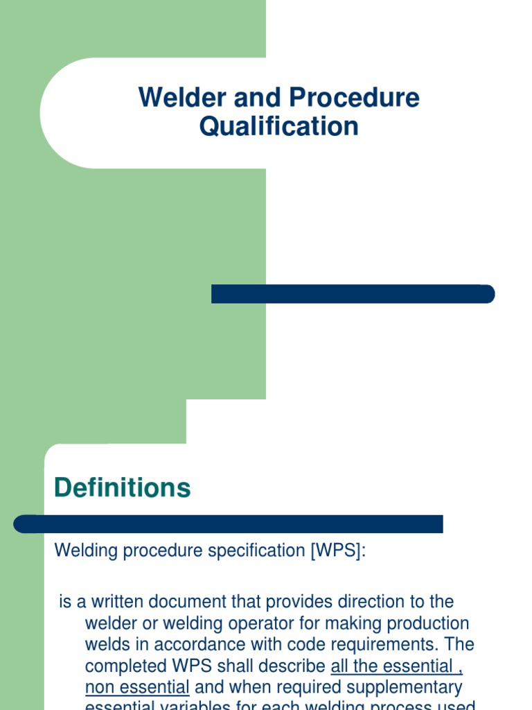 Welder and Procedure Qualification | Welding | Industrial Processes ...