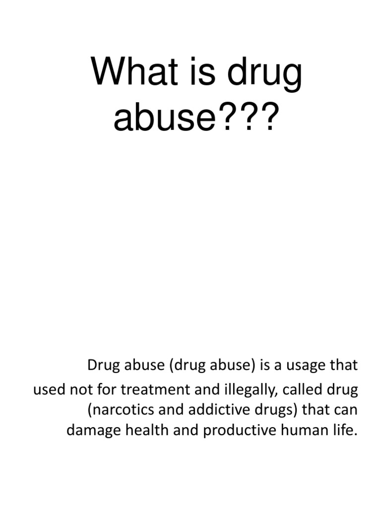 Understanding Drug Abuse Effects | PDF
