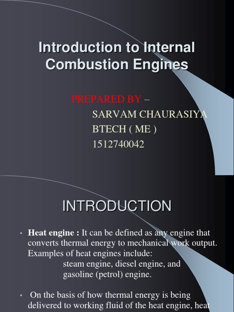 Introduction To Internal Combustion Engine by Sarvam Chaurasiya ...
