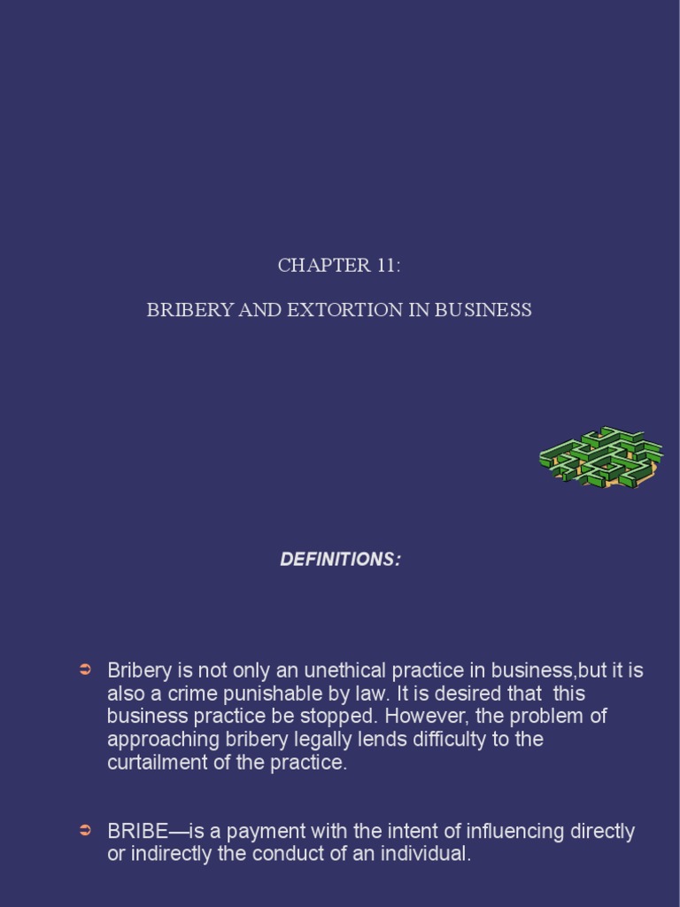 Business Ethics: Bribery & Extortion | PDF | Bribery | Corruption