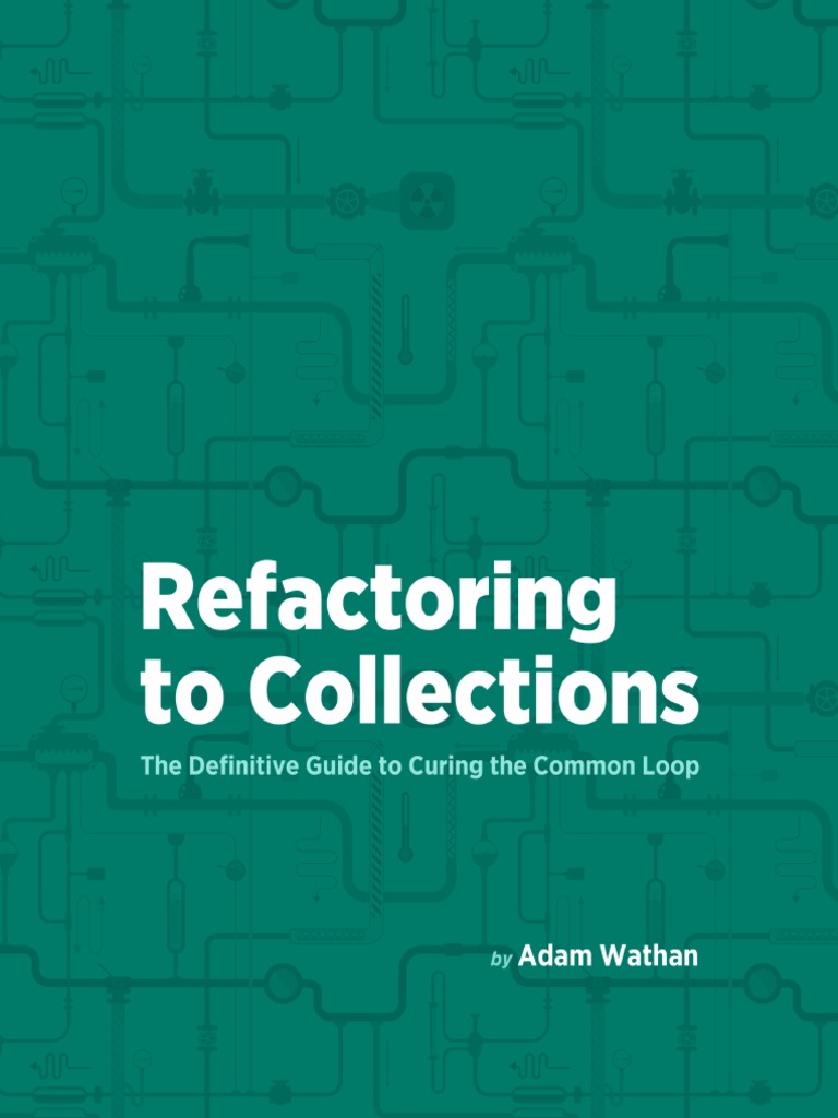 Refactoring To Collection Loop Pdf Array Data Structure Software Engineering 