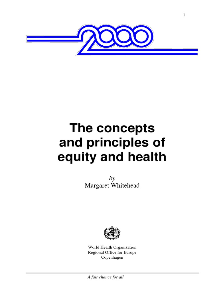 A fair chance for all: Clarifying the concepts and principles of equity ...