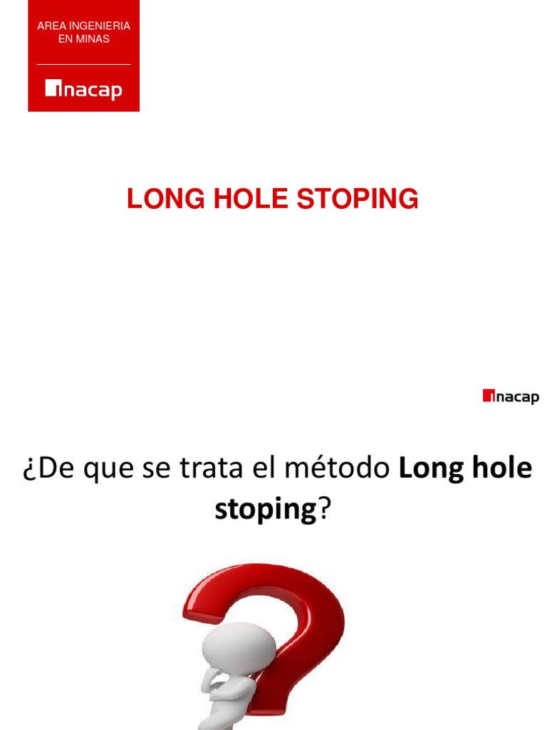 Presentacion Metodo Long Hole Stoping | PDF