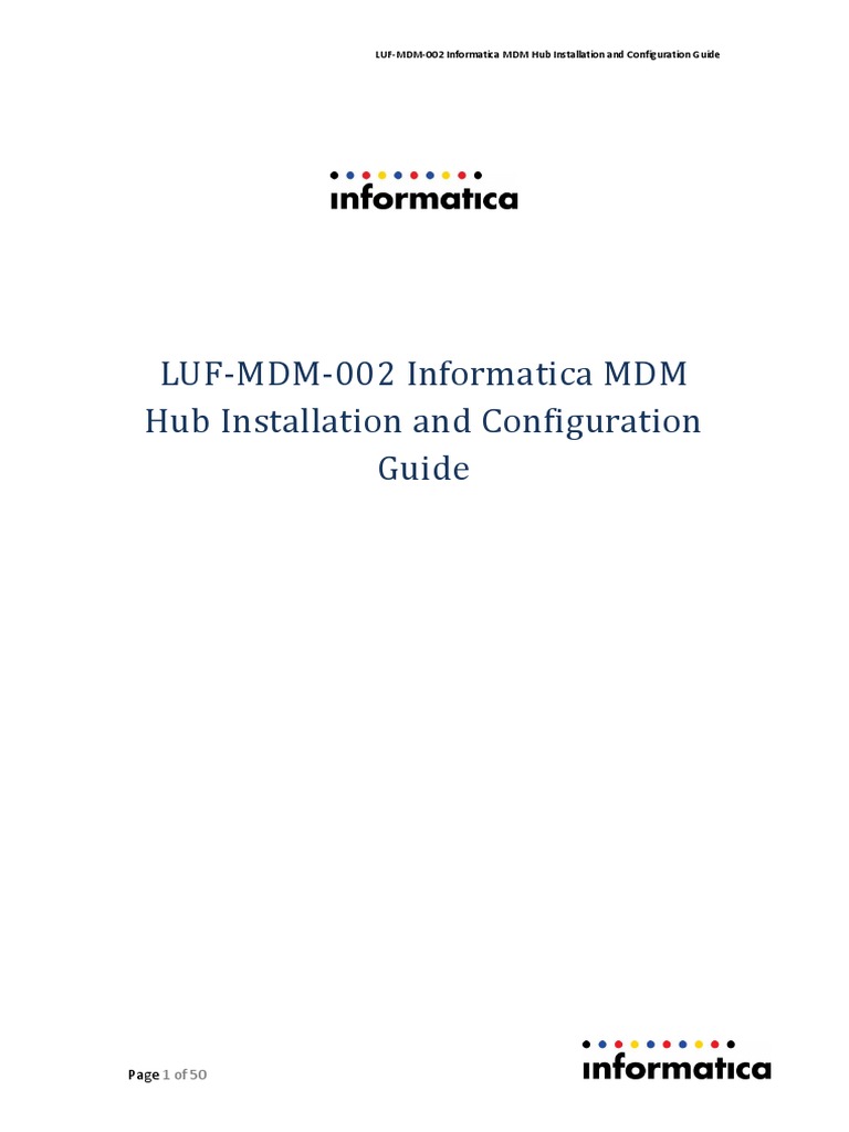 LUF-MDM-002 Informatica MDM Hub Installation and Configuration Guide ...
