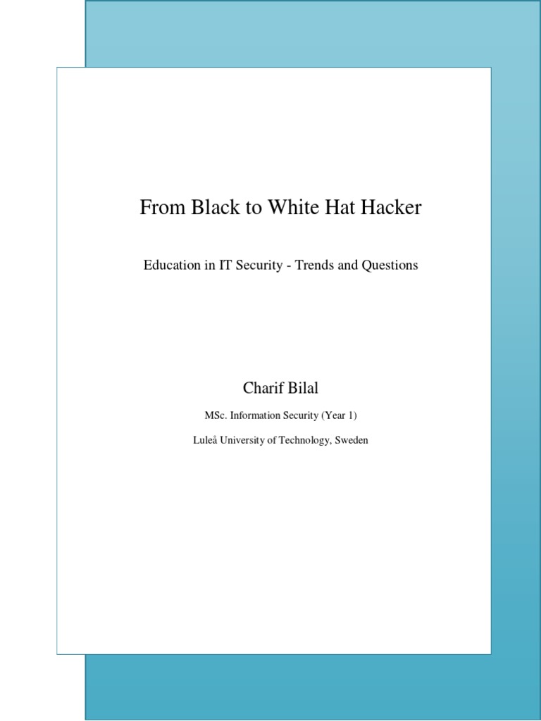 Bilal, Charif - From Black To White Hat Hacker | PDF | Security Hacker ...
