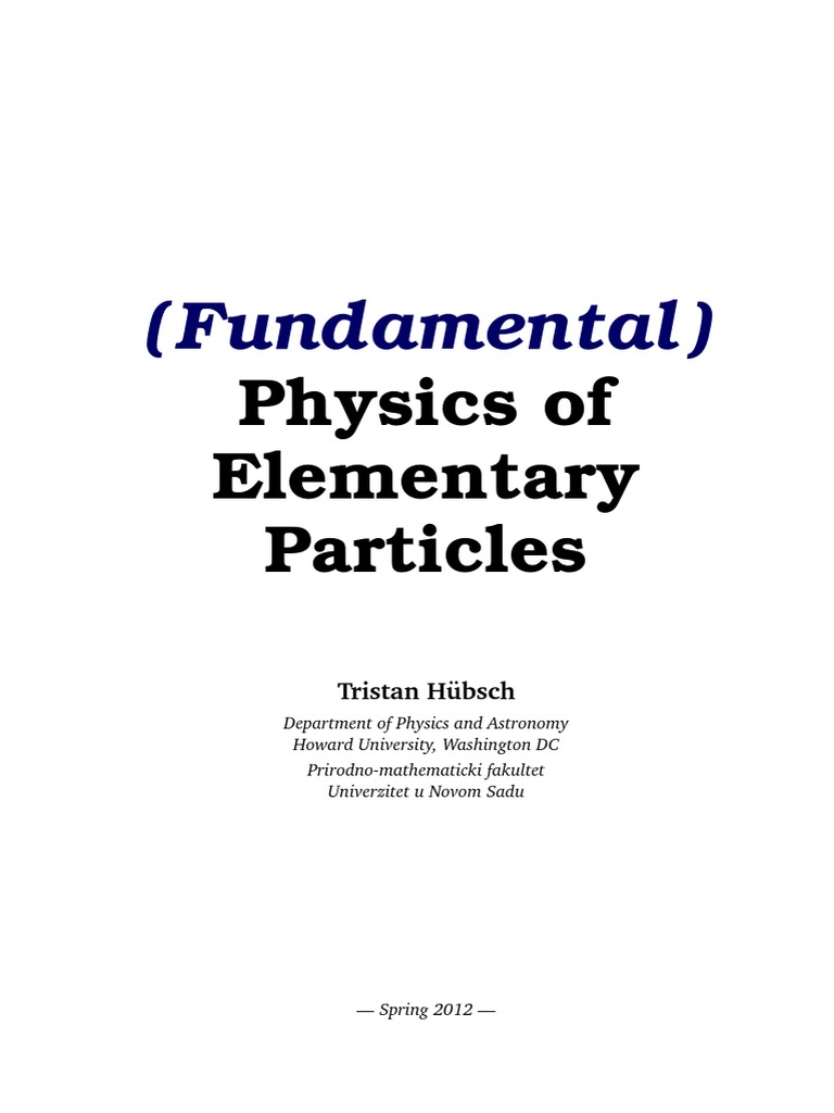Fundamental Physics of Elementary Particles | PDF | Standard Model ...