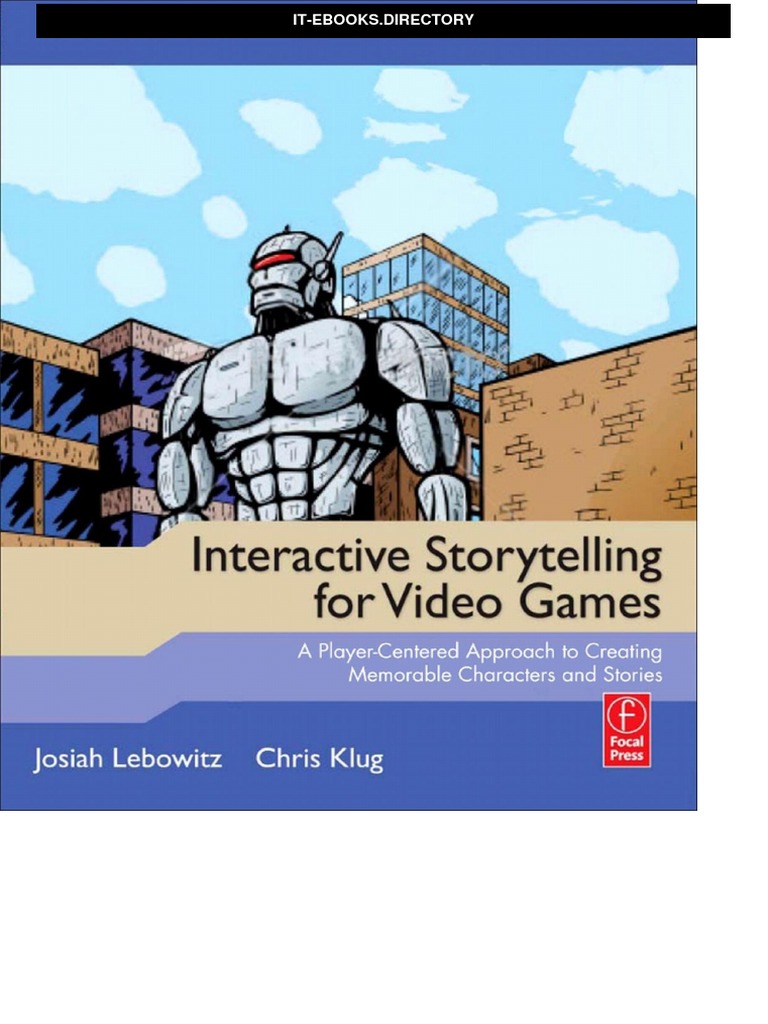 Focal Press Interactive Storytelling For Video Games A Player Centered ...