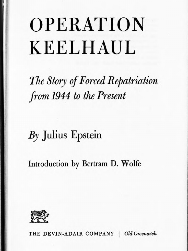OPERATION KEELHAUL by Julius Epstein - Chapters 3, 6-8, 16 | PDF ...