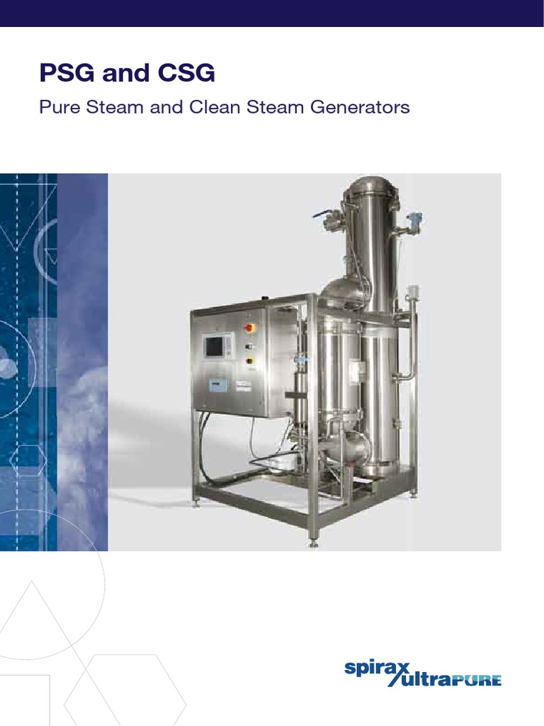 Spirax Sarco - PSG and CSG - Pure Steam and Clean Steam Generators ...