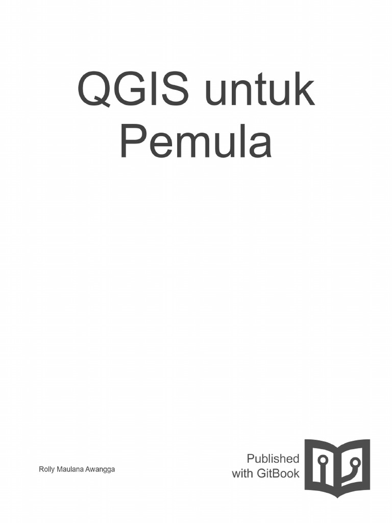 Tutorial QGIS Untuk Pemula | PDF