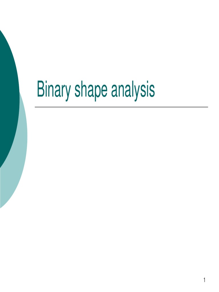 Binary Shape Analysis | PDF | Image Segmentation | Mathematical Concepts