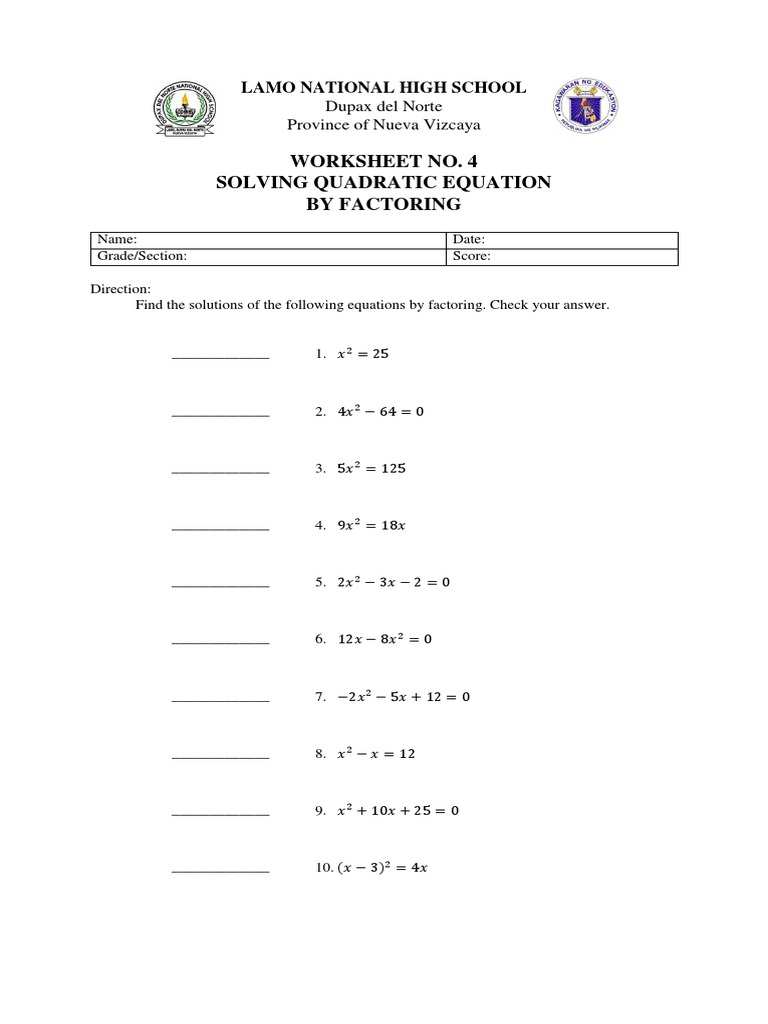 Worksheet No. 4 Solving Quadratic Equation by Factoring: Lamo National ...