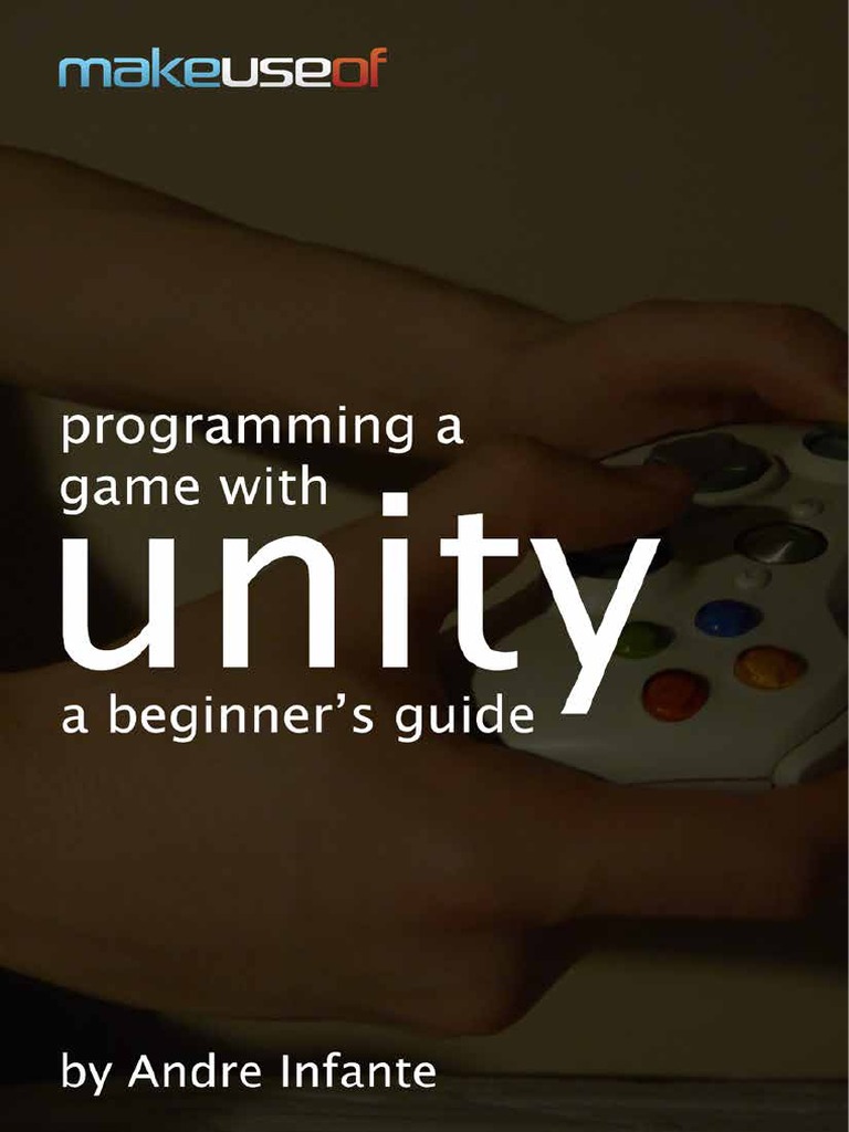 Programming A Game With Unity - A Beginner's Guide PDF | PDF | Object ...