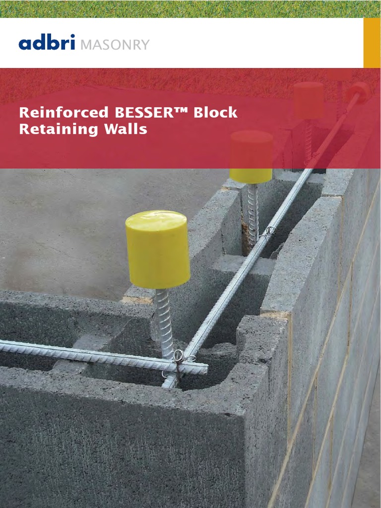 Reinforced BESSER™ Block Retaining Walls | PDF | Soil | Masonry