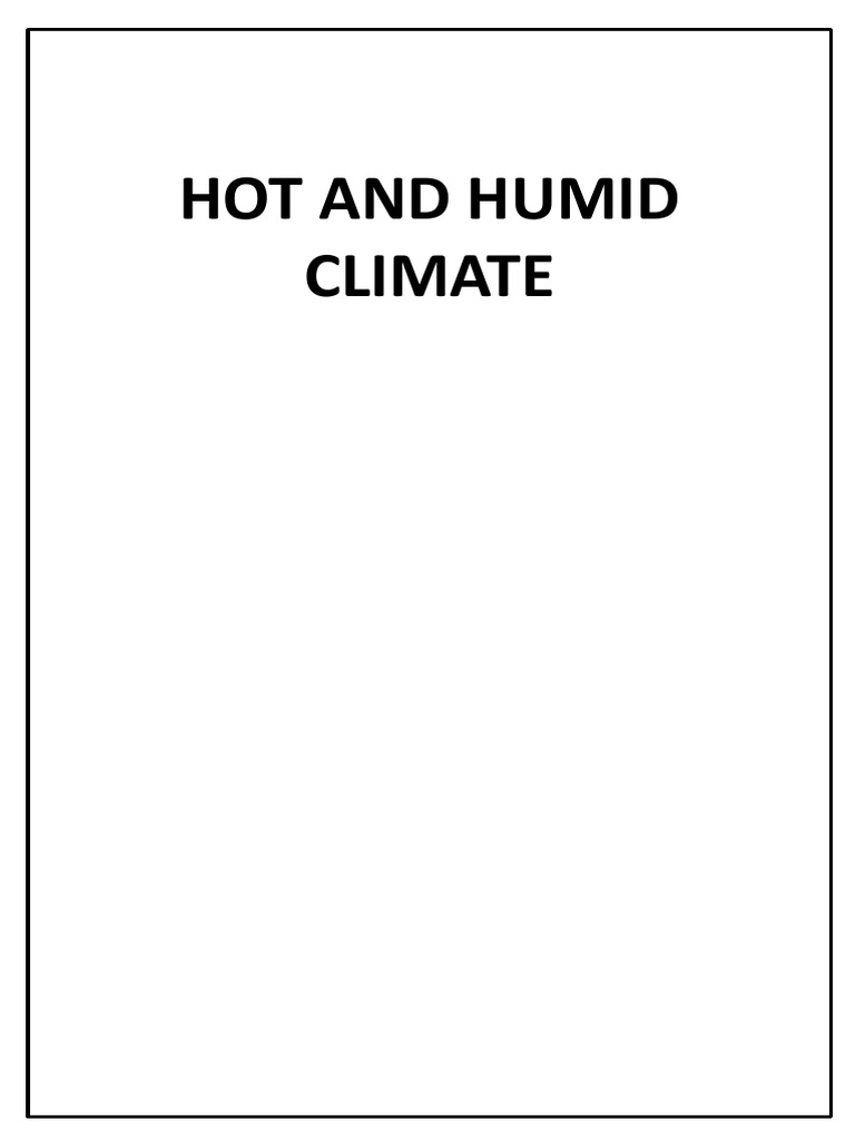Hot and Humid Climate | PDF | Climate | Rain