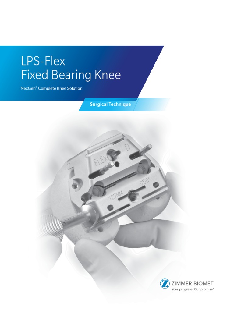 Nexgen Lps Flex Fixed Bearing Knee Surgical Technique | PDF | Knee ...