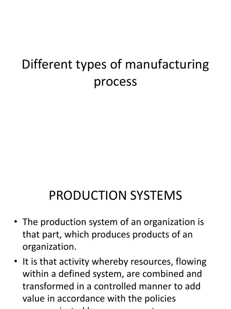 Types of Manufacturing System | PDF | Operations Management | Mass ...