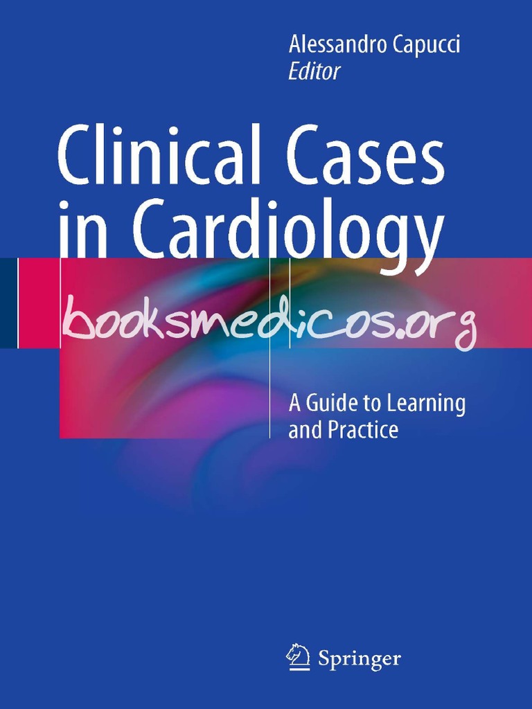 Clinical Cases in Cardiology | PDF | Percutaneous Coronary Intervention ...