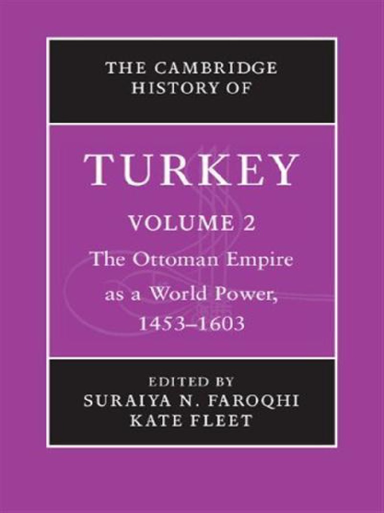 Kate Fleet, Suraiya N. Faroqhi, Reşat Kasaba-The Cambridge History of ...