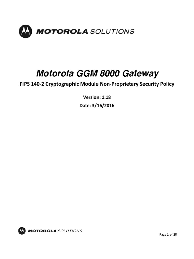 Motorola GGM 8000 Gateway: FIPS 140 2 Cryptographic Module Non ...