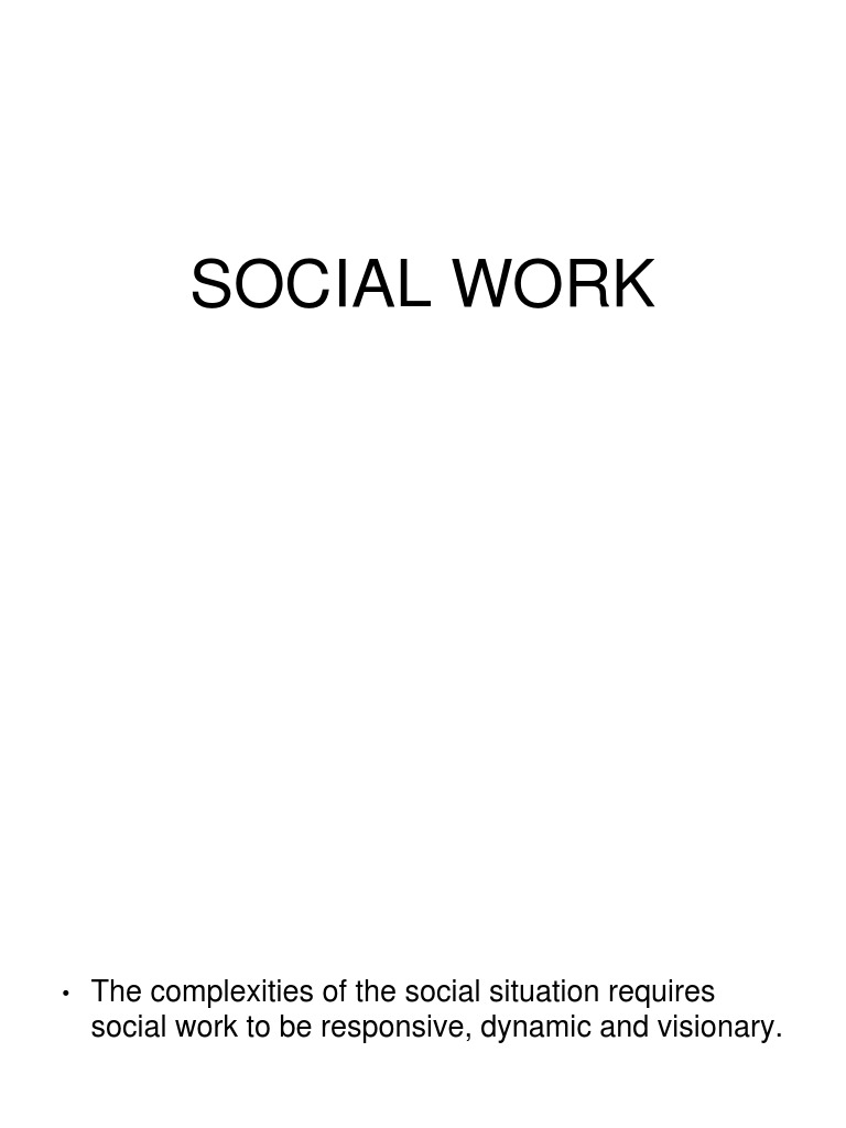 Social Work Definition and Goals | PDF | Social Work | Psychology
