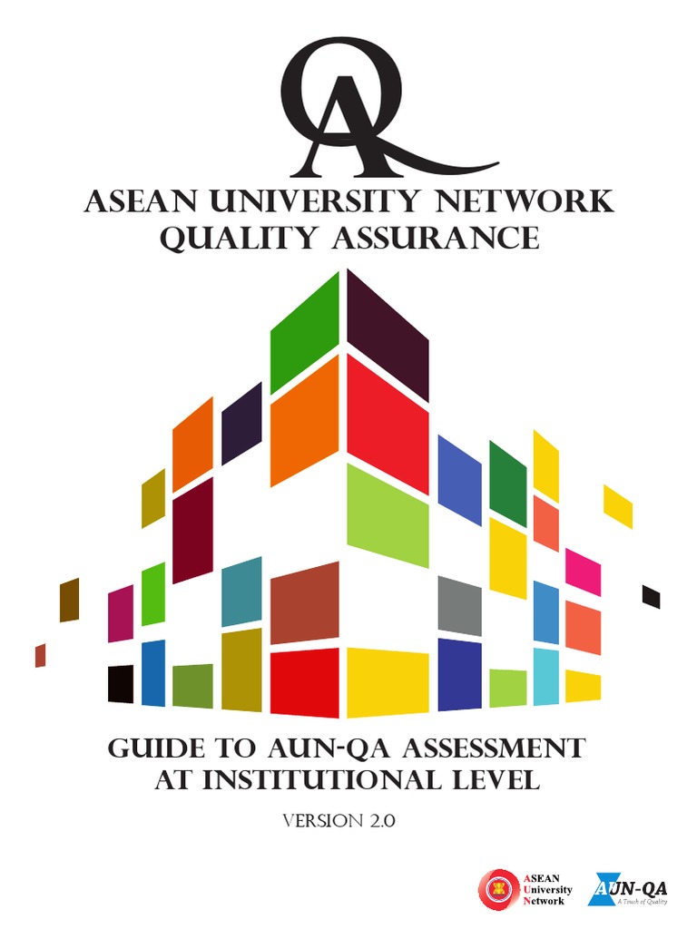 Guide To AUNQA Assessment at Institutional Level Version2.0 - Final - For - Publishing - 2016 ...