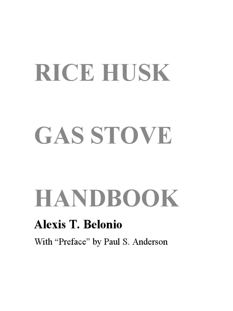 RICE HUSK Gas Stove - Alexis Belonio | PDF | Gasification | Combustion