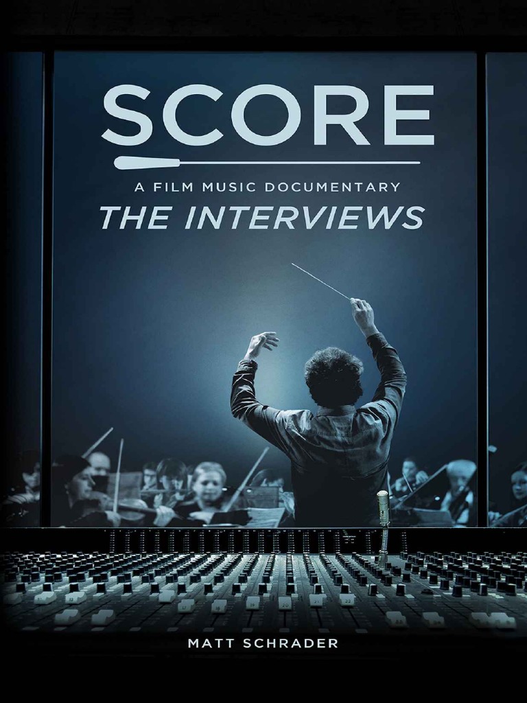 SCORE - A Film Music Documentary - Matt Schrader | PDF | James Bond In ...