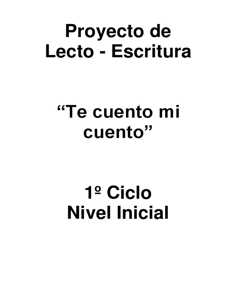 Proyecto de Lecto - Escritura 2017 | PDF | Lectura (proceso) | Escritura
