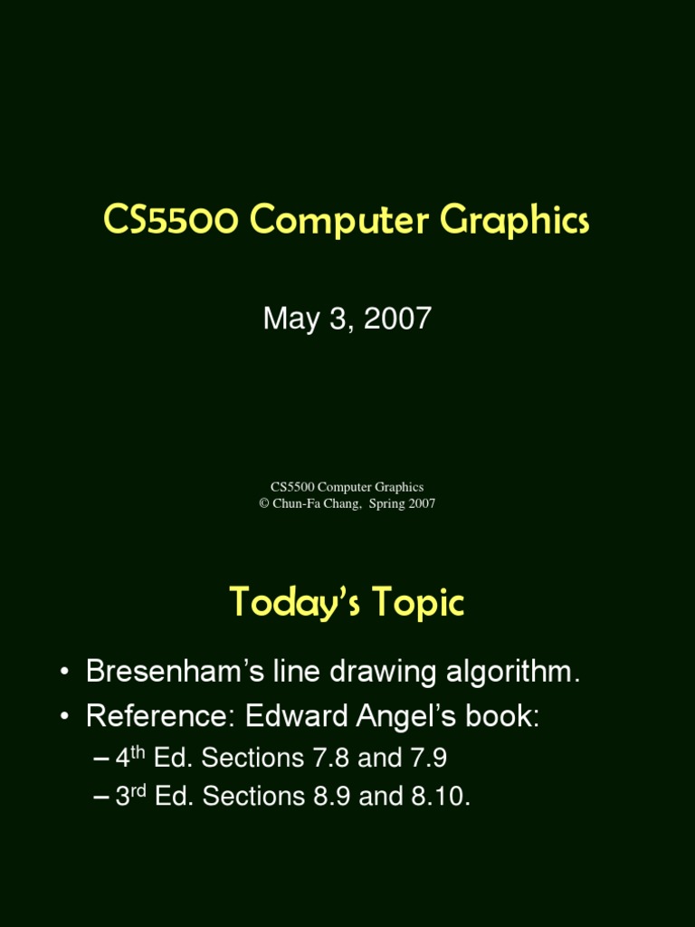 CS5500 Computer Graphics © Chun-Fa Chang, Spring 2007 | PDF | Teaching Methods & Materials ...
