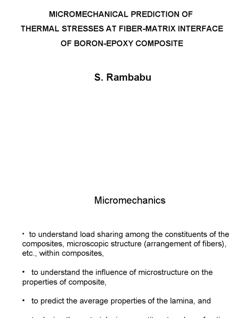 S. Rambabu: Micromechanical Prediction of Thermal Stresses at Fiber-Matrix Interface of Boron ...