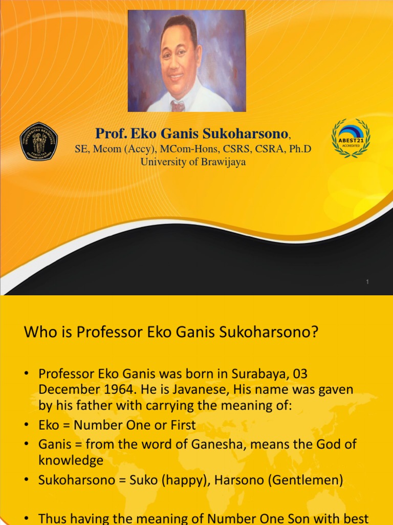 Prof. Eko Ganis Sukoharsono:, Se, Mcom (Accy), Mcom-Hons, CSRS, Csra ...