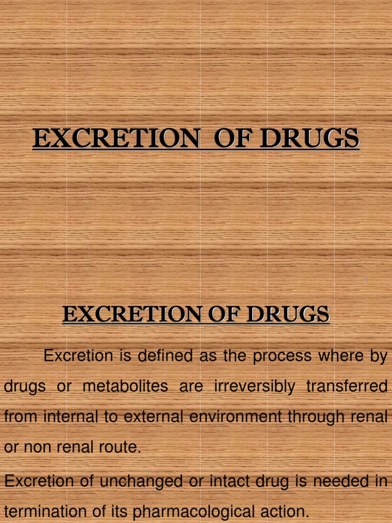 Excretion of Drugs | PDF | Kidney | Bile