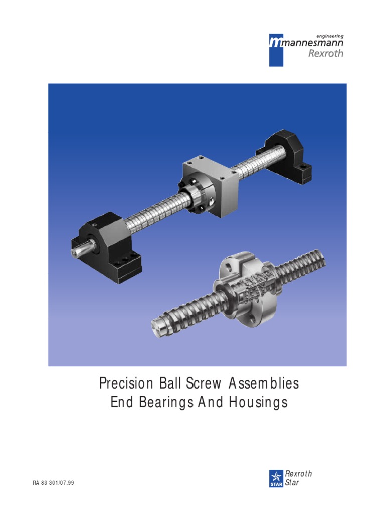 Precision Ball Screw Assemblies End Bearings and Housings: Rexroth Star | PDF | Screw | Bearing ...